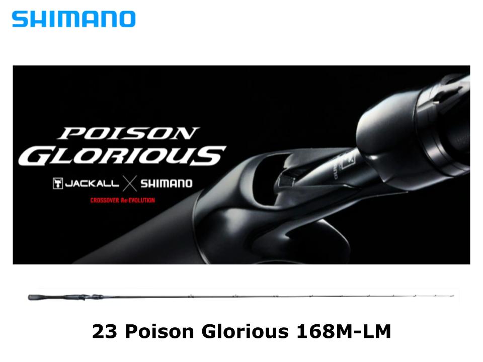 Shimano 23 Poison Glorious 168M-LM – JDM TACKLE HEAVEN